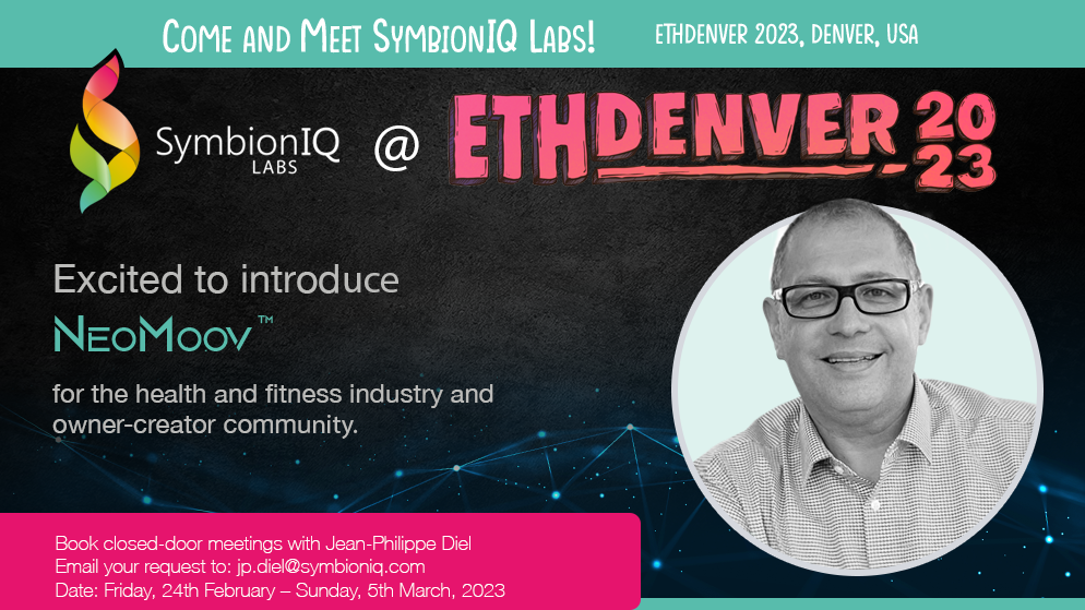 SymbionIQ Labs at ETHDenver 2023 – Instinctively Real Media | Global ...